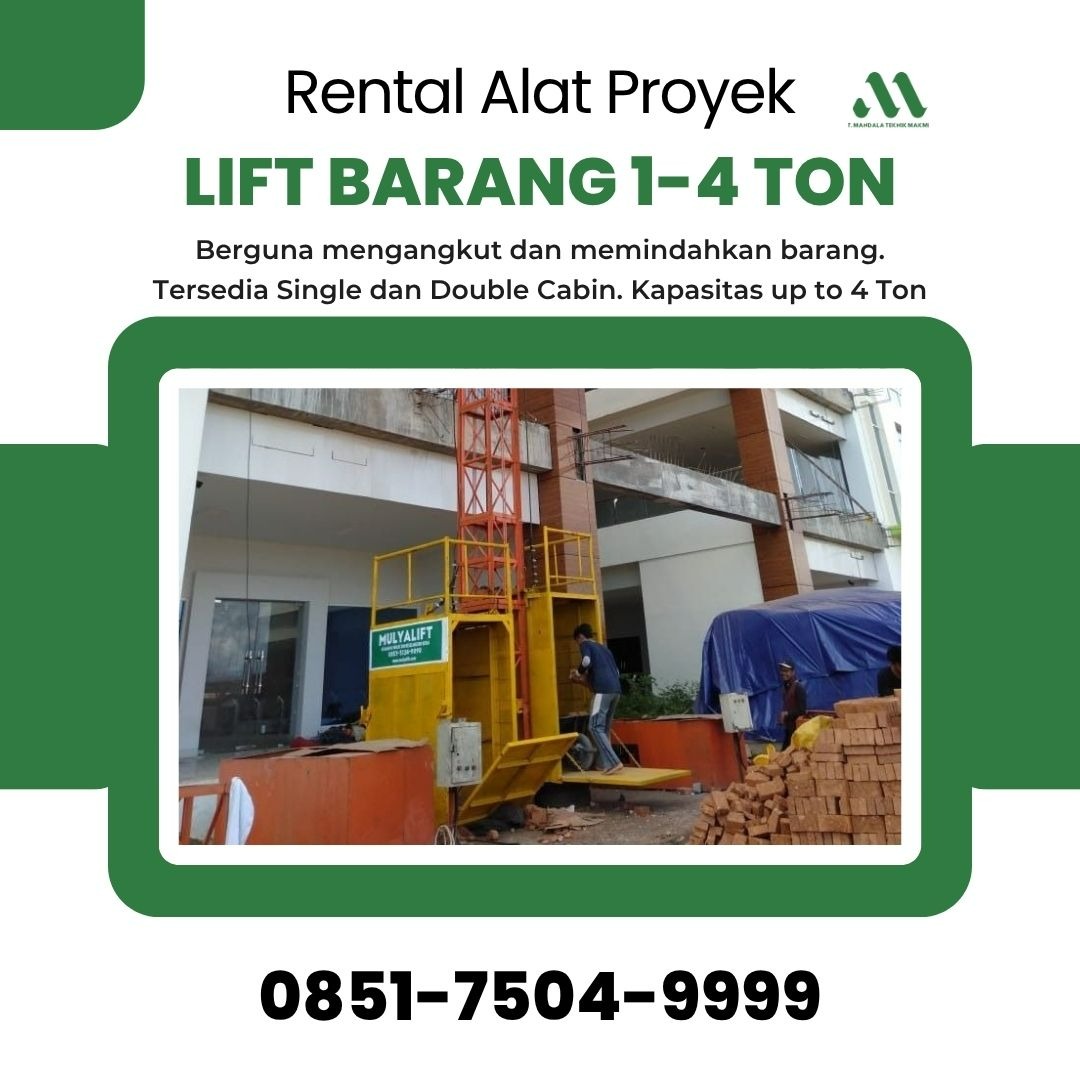 Menyediakan sewa alat Lift Passenger, Lift Material, Bucket Cor, Bar ...