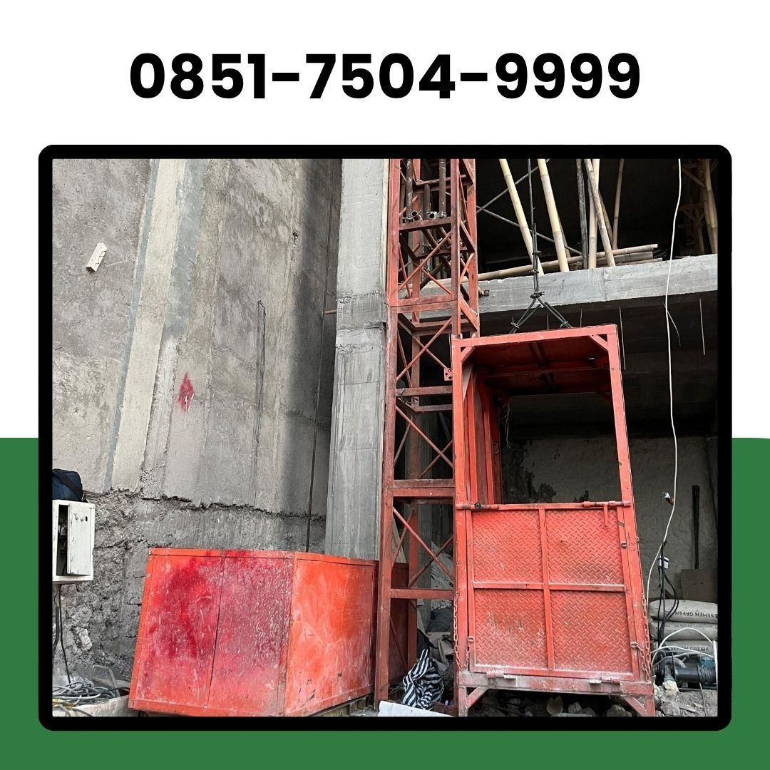 Menyediakan sewa alat Lift Passenger, Lift Material, Bucket Cor, Bar ...