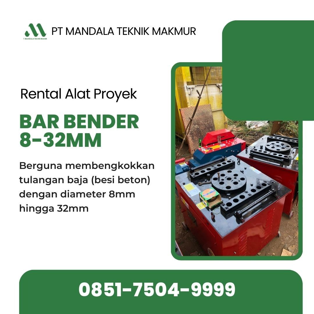 Nyari Tempat Sewa Bar Bender, Bar Cutter, Bucket Cor di Kotalama Kedungkandang Malang? Bar ...