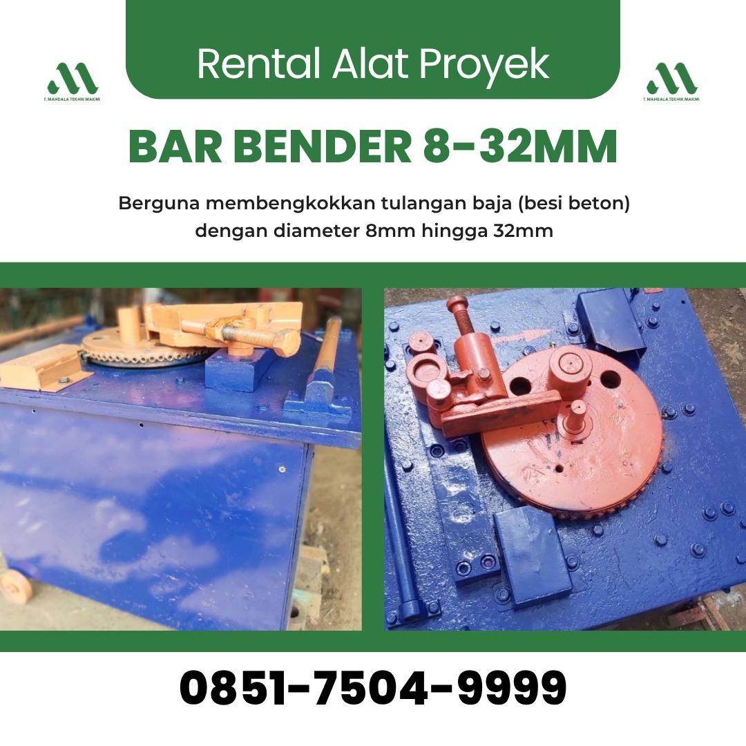 PT Mandala buka layanan Sewa Bar Bender, Bar Cutting, Bucket Cor di Kalipare Kalipare Kabupaten ...