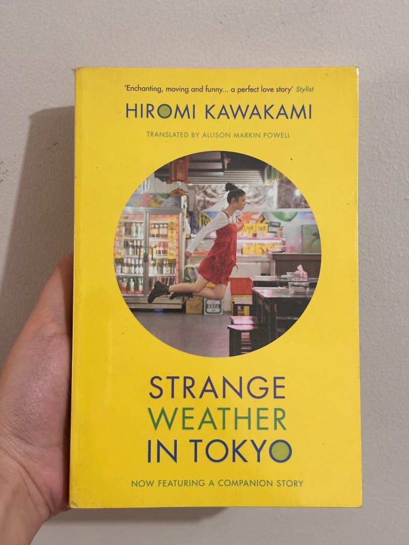 Strange Weather In Tokyo by Hiromi Kawakami, Hobbies & Toys, Books ...