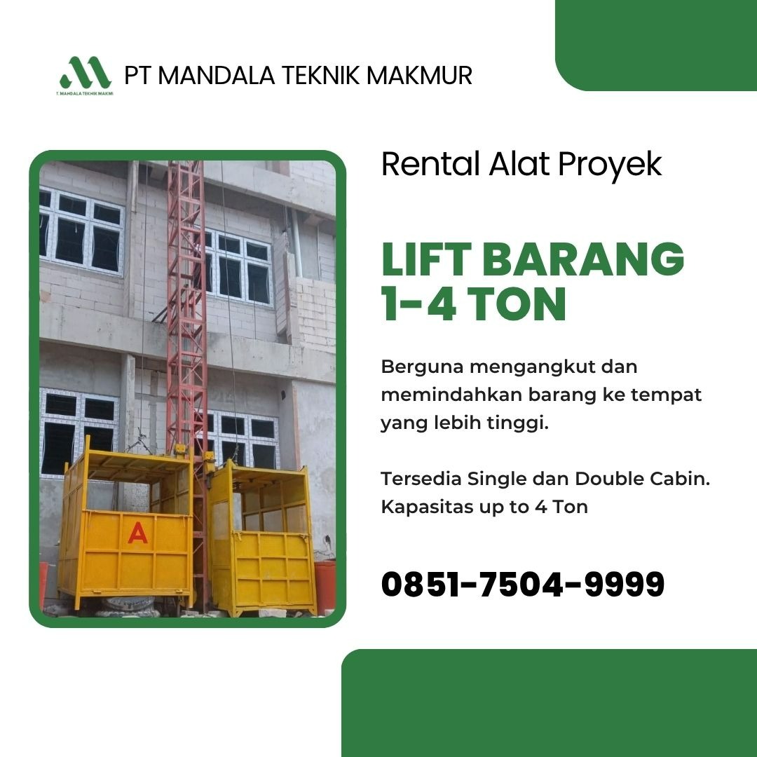 Tempat penyewaan alat proyek seperti Cargo Lift, Lift Proyek, Lift ...