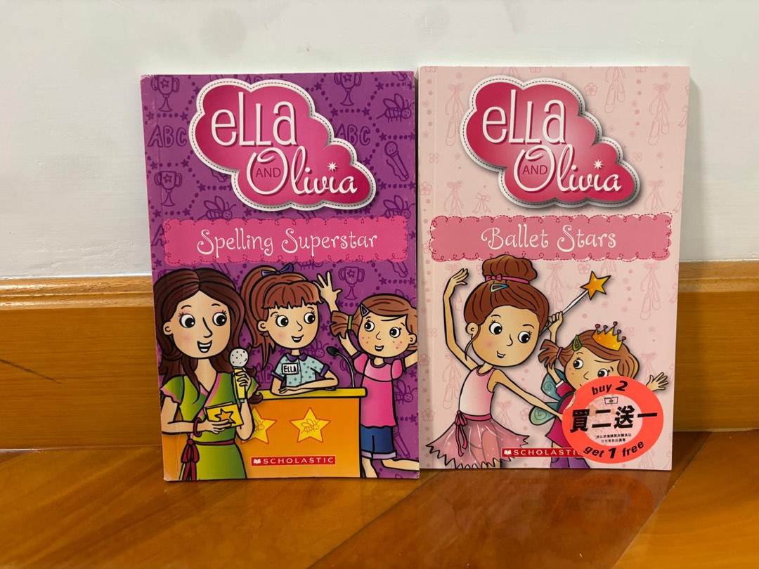 (一套兩本）Scholastic兒童英文書 Ella and Olivia 系列 “Spelling Superstar” 及 “Ballet ...
