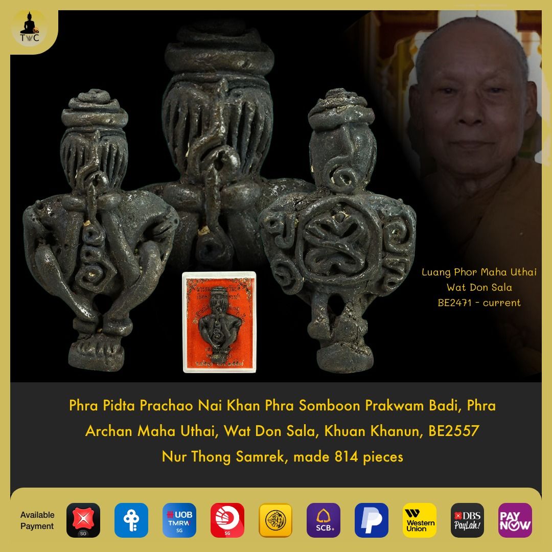 Phra Pidta Prachao Nai Khan Phra Somboon Prakwam Badi, Phra Archan Maha Uthai, Wat Don Sala ...