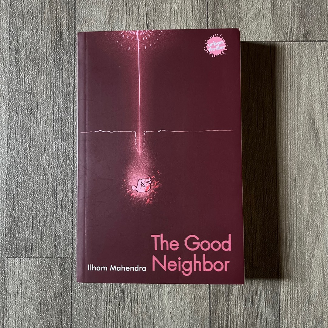 The good neighbors Ilham Mahendra, Buku & Alat Tulis, Buku di Carousell