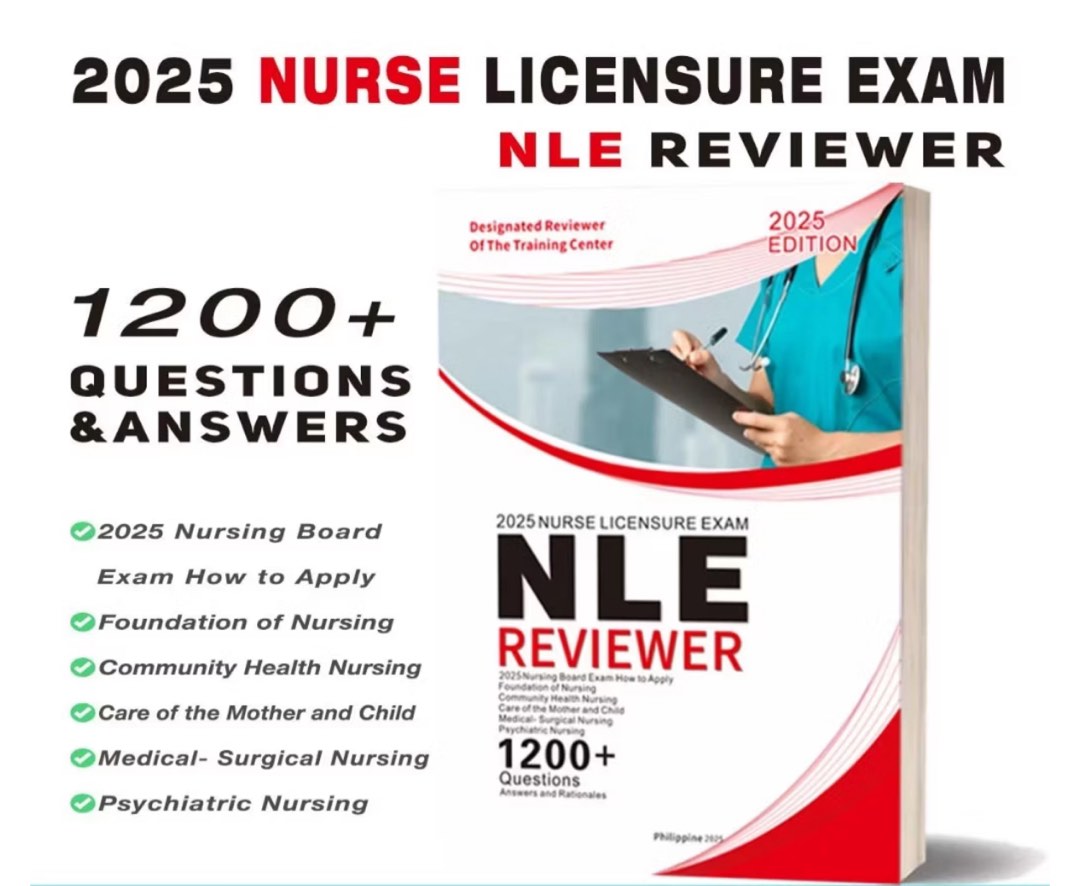 NLE Reviewer 2025 Edition NURSE LICENSURE EXAM REVIEWER QUESTIONS ...