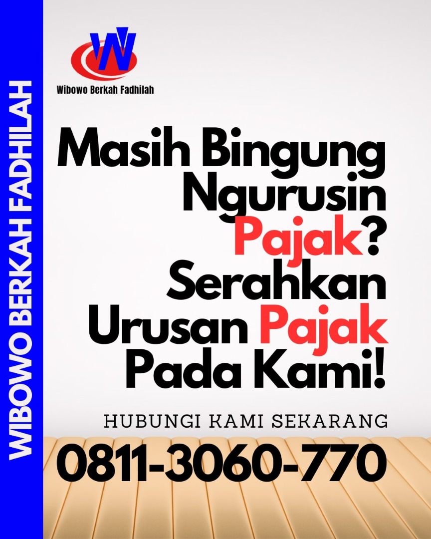 Konsultan Pajak Wirobrajan Kota Yogyakarta | Wibowo Konsultan Pajak 0811-3060-770, Serba Serbi ...