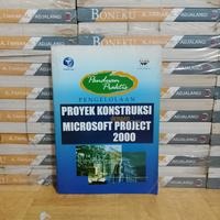 - PANDUAN PRAKTIS PENGELOLAAN PROYEK KONSTRUKSI DENGAN MICROSOFT ...