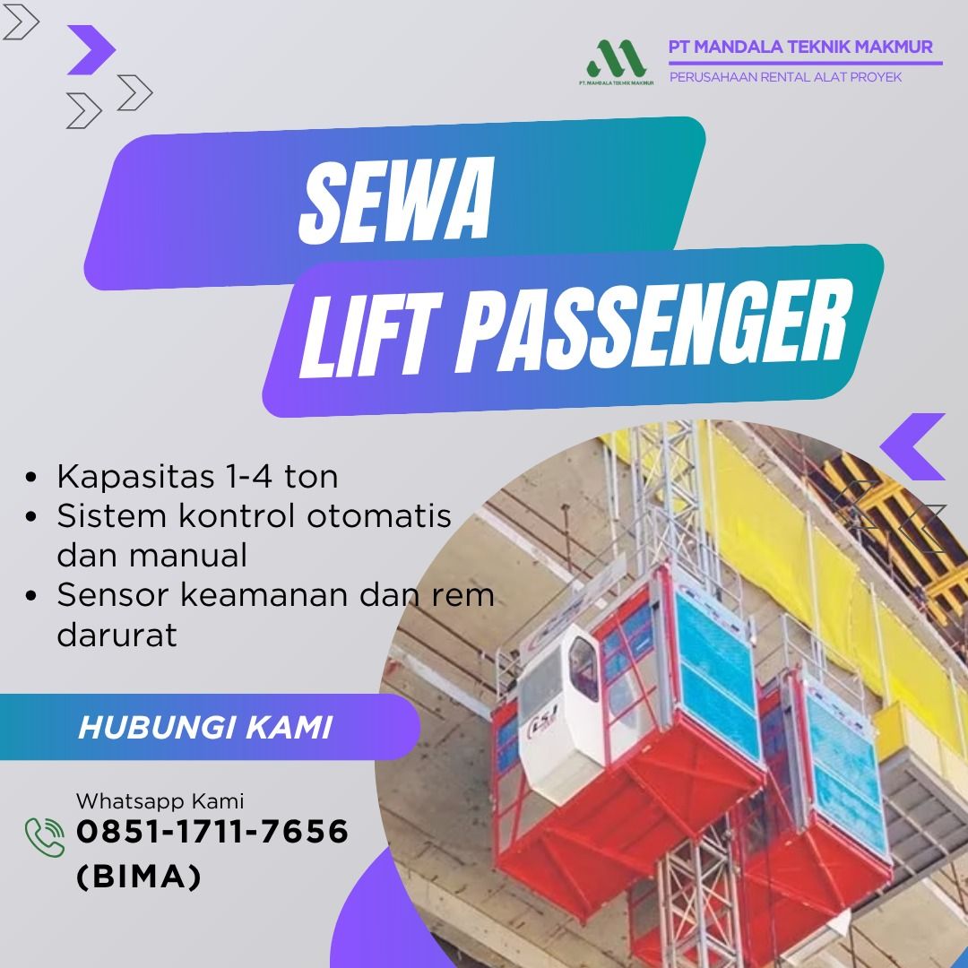 Lift Proyek, Lift Passenger, Sewa Cargo Lift Gunung Mas, Sewa Hoist ...