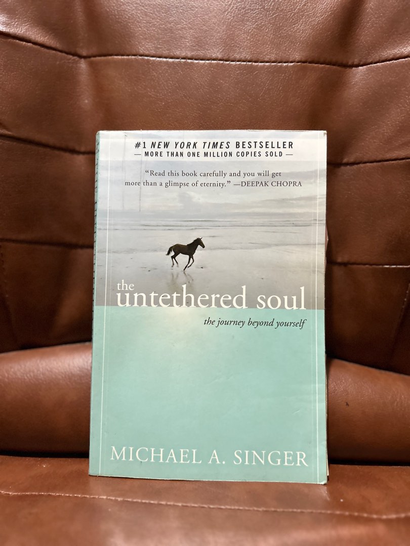 The Untethered Soul by Michael Singer, Hobbies & Toys, Books ...