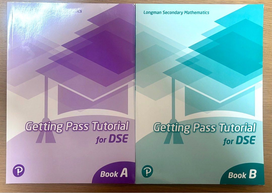 Pearson Longman Secondary Mathematics Getting Pass Tutorials for DSE Book A/ Getting Pass ...