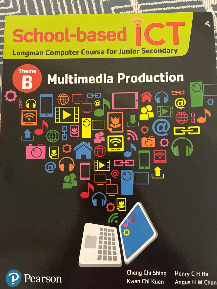 School-based ICT Theme B Multimedia Production, 興趣及遊戲, 書本 & 文具, 教科書 ...