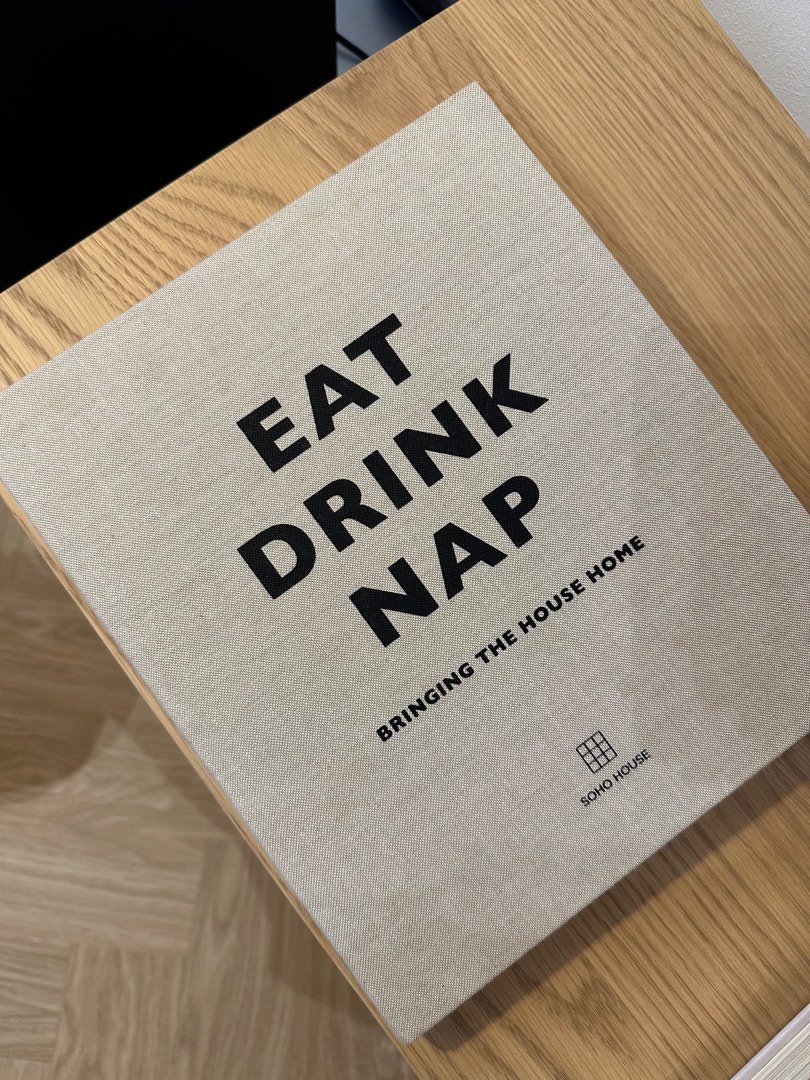 Soho House Eat Drink Nap coffee table Book, Hobbies & Toys, Books ...