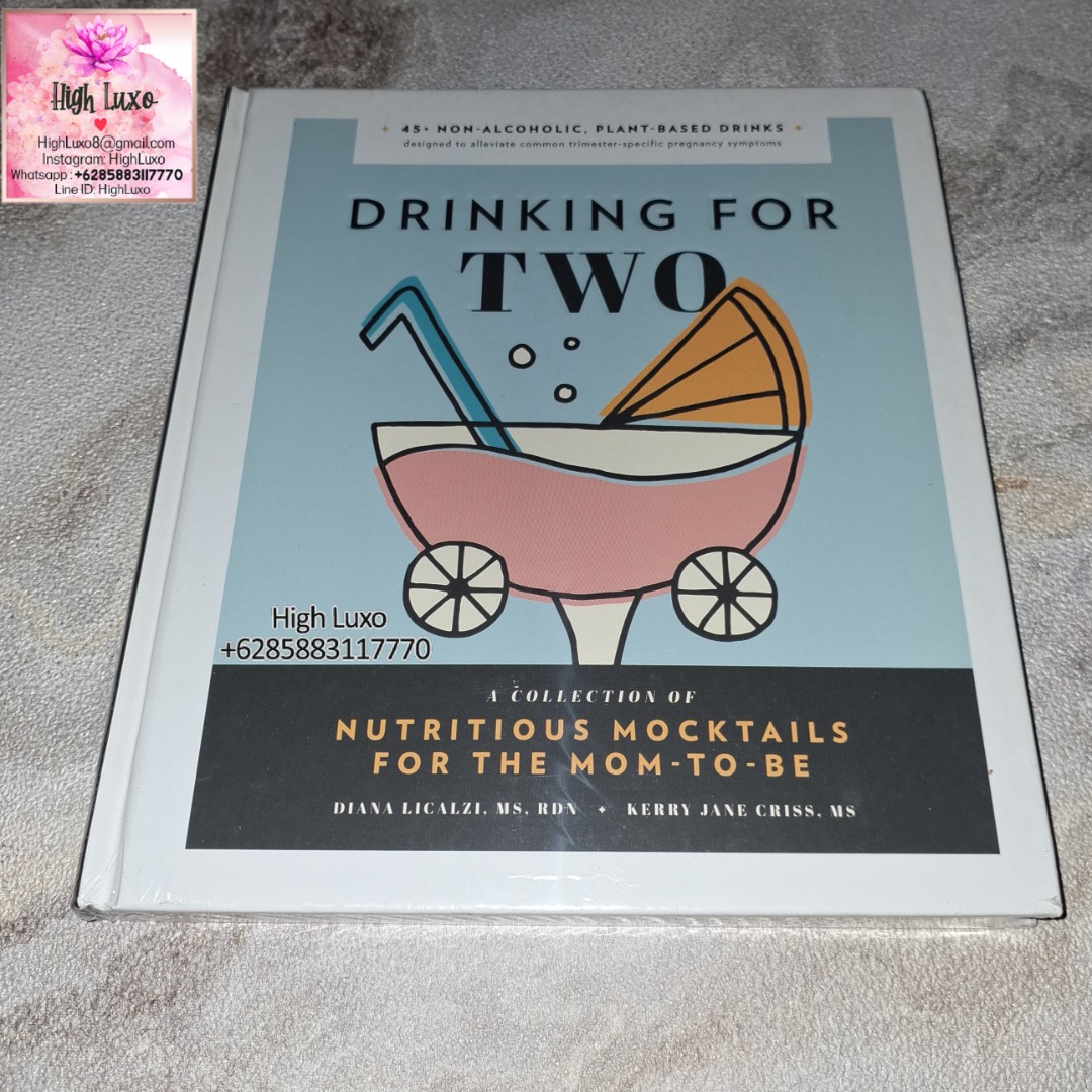 Buku Drinking for Two Nutritious Mocktails for the Mom To Be Hardcover ...