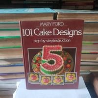 MASAK - 101 CAKE DESIGNS STEP BY STEP INSTRUCTION - MARY FORD, Desain ...