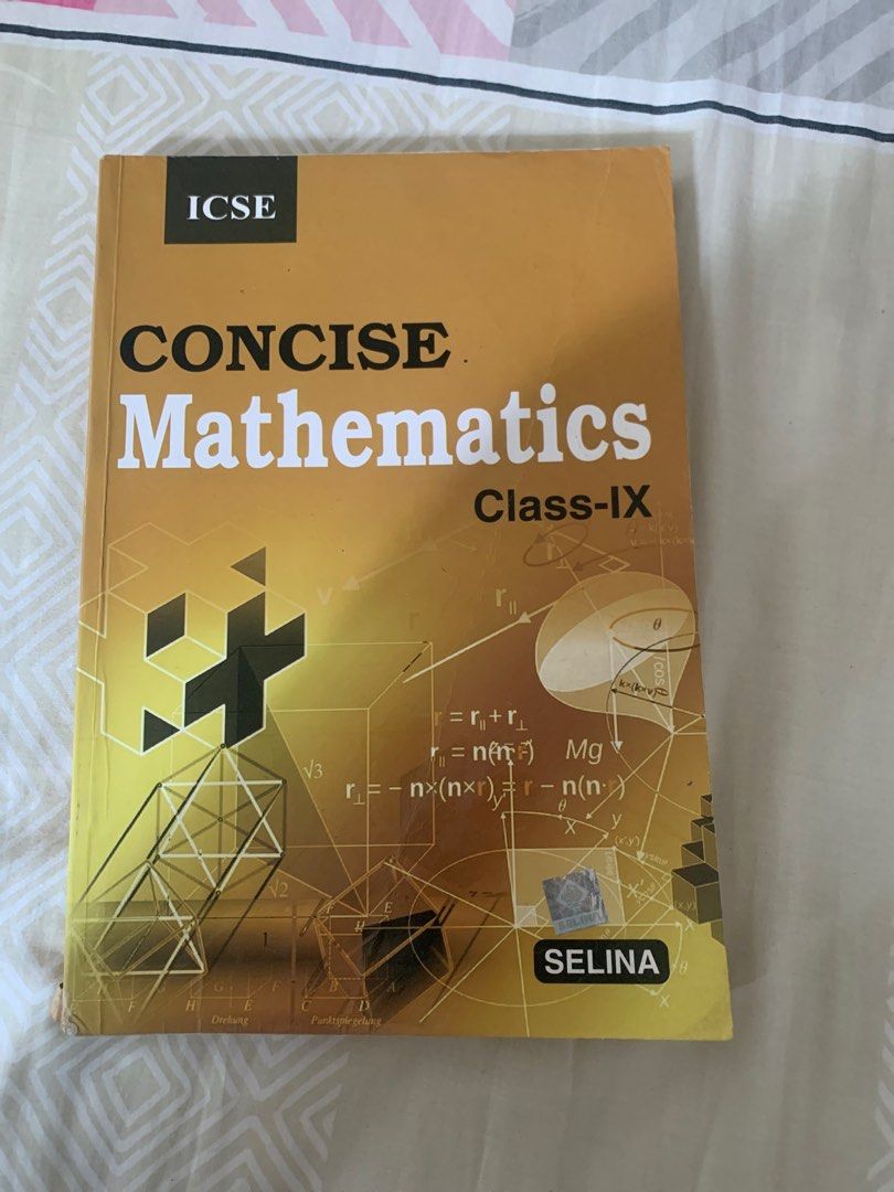ICSE Concise Mathematics Class IX Textbook, Hobbies & Toys, Books ...
