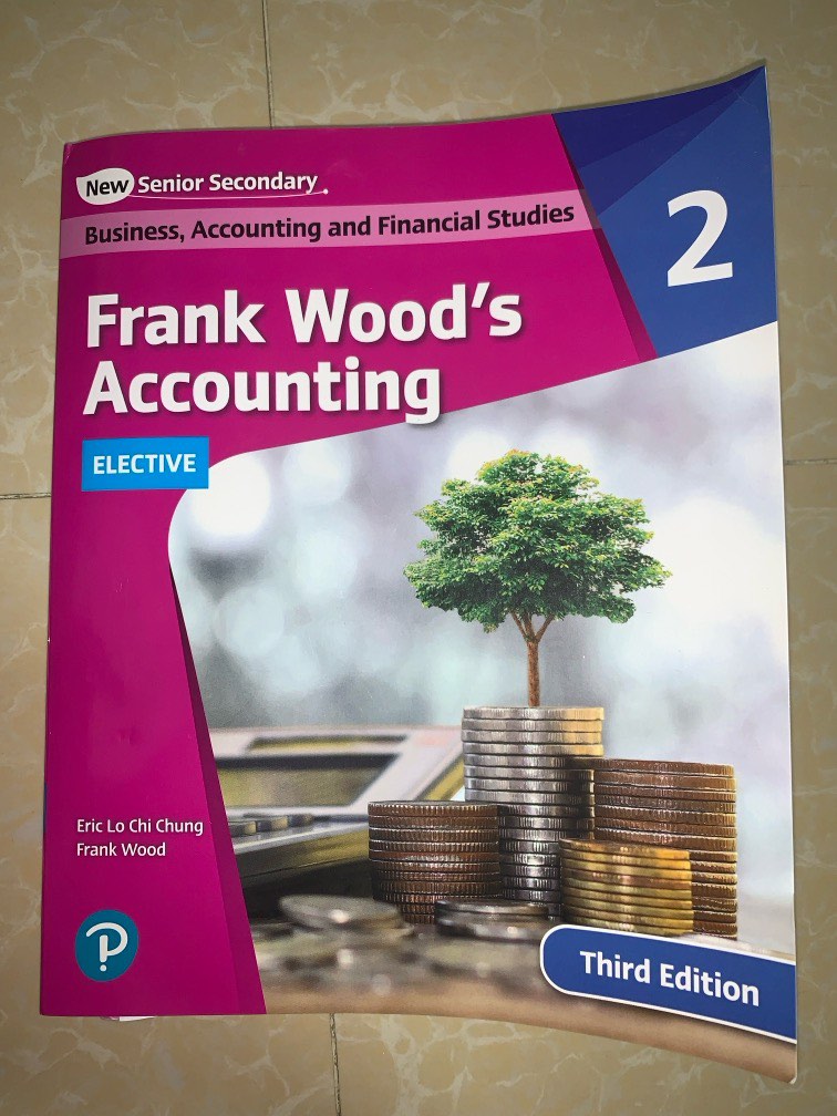 NSS Business,Accounting and Financial Studies Frank Wood’s Accounting ...