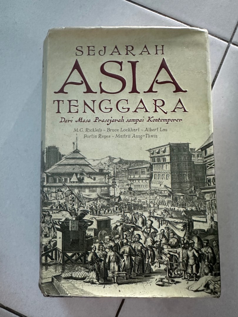 Sejarah Asia Tenggara: Dari Prasejarah sampai Kontemporer, Hobbies & Toys, Books & Magazines ...
