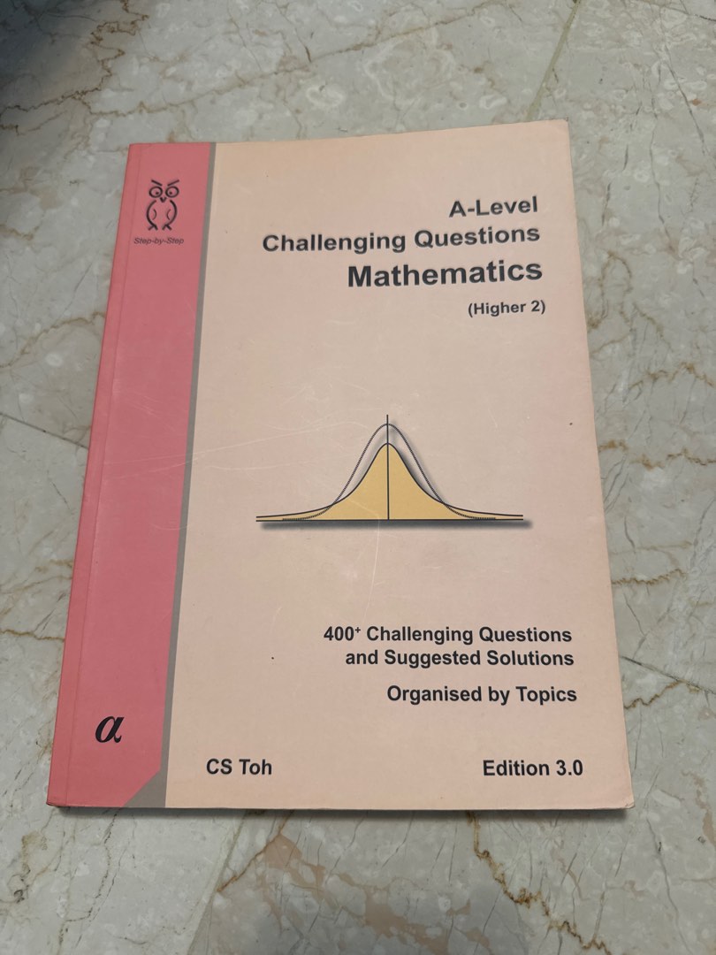A-Level Challenging Questions & Practice Questions by CS Toh, Hobbies ...
