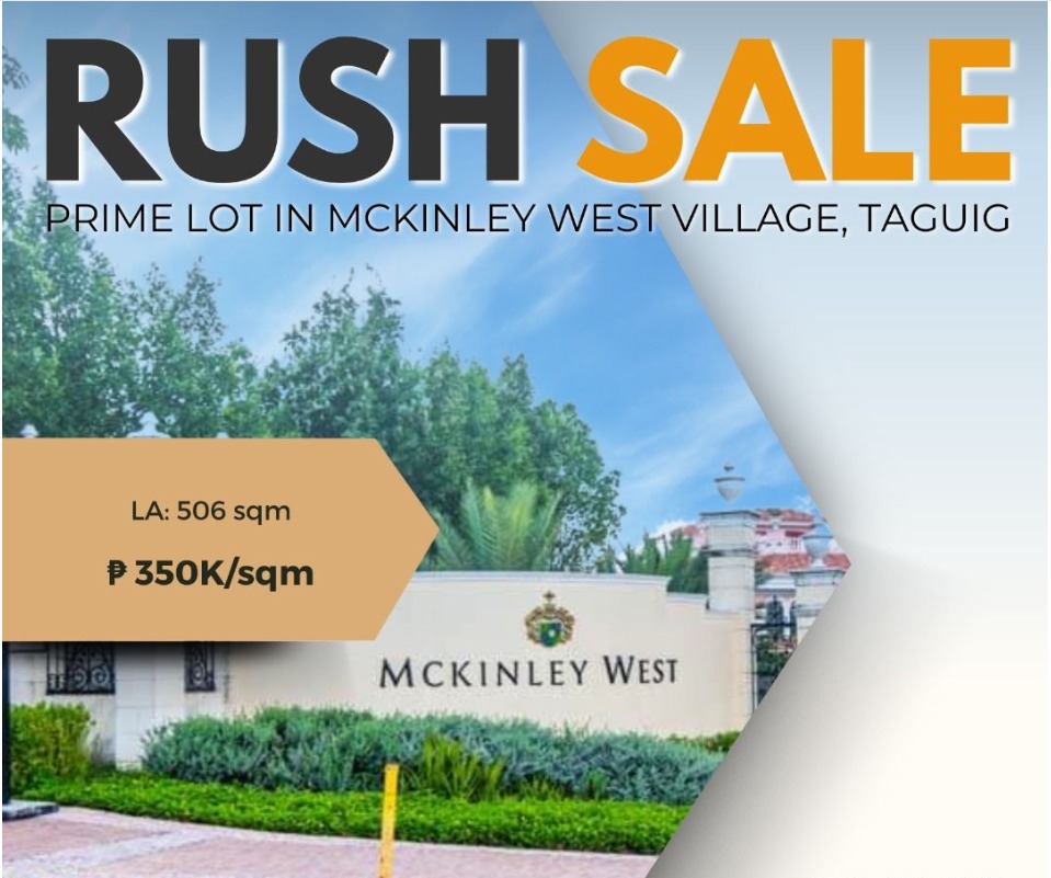 RUSH SALE: Prime Lot in McKinley West Village, Taguig, Property, For ...