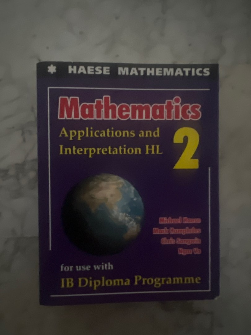 Haese Mathematics Applications and Interpretation HL 2 Textbook ...