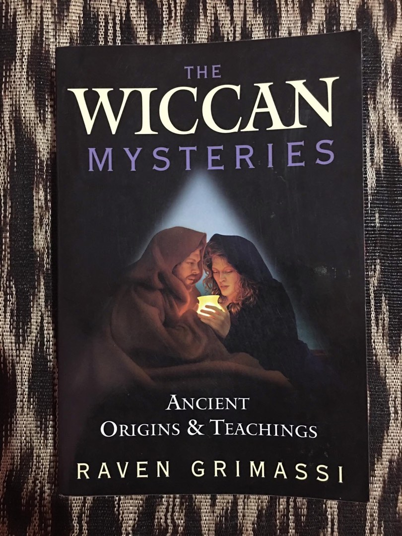 (ESOTERIC) The Wiccan Mysteries: Ancient Origins and Teachings by Raven ...