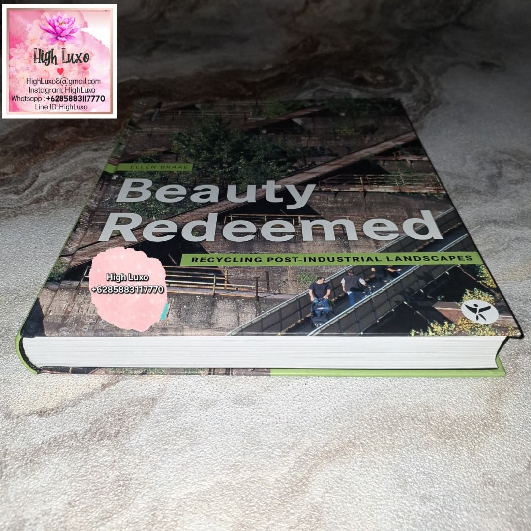 Buku Beauty Redeemed Recycling Post - Industrial Landscapes Hardcover ...