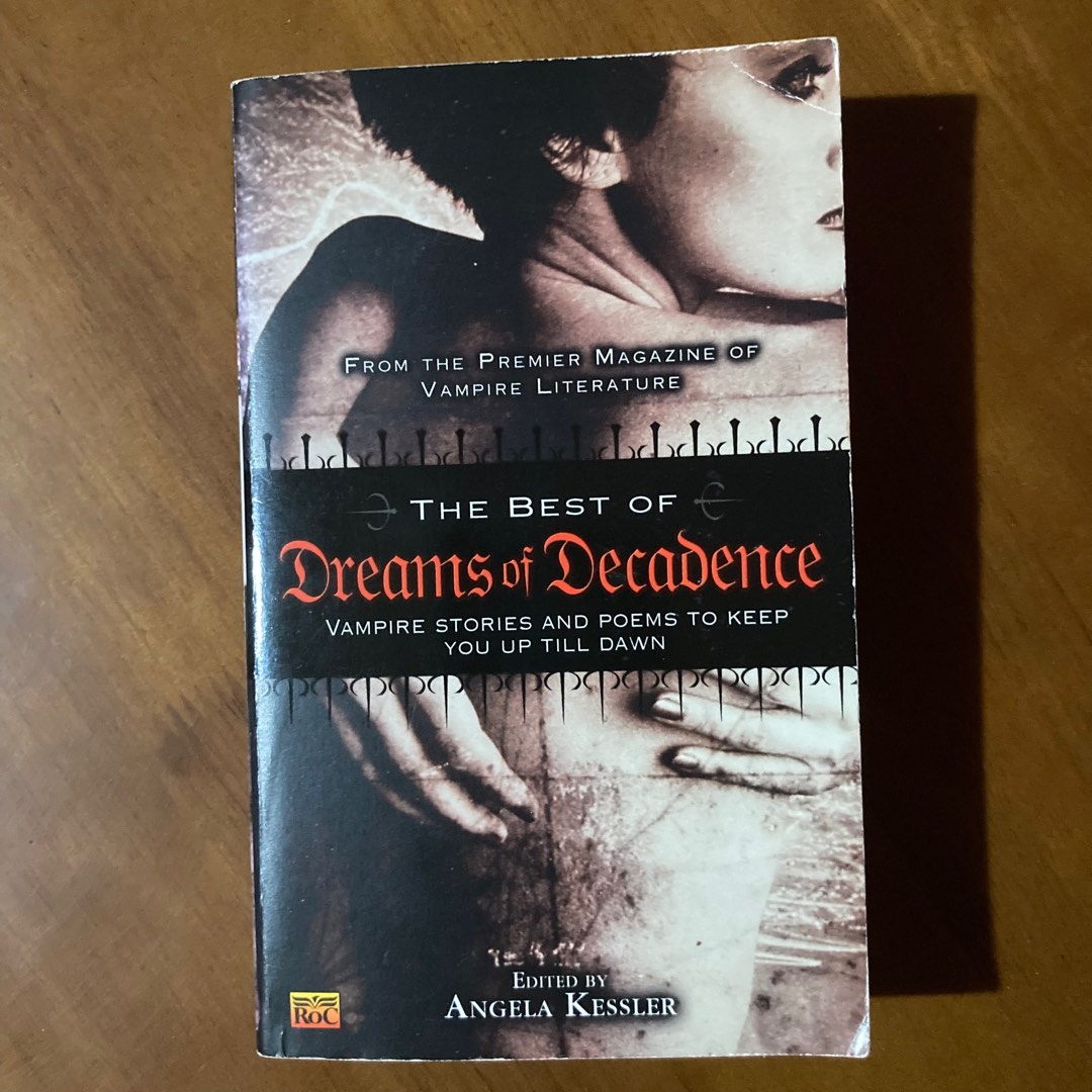 The Best of Dreams of Decadence: Vampire Stories and Poems To Keep You ...