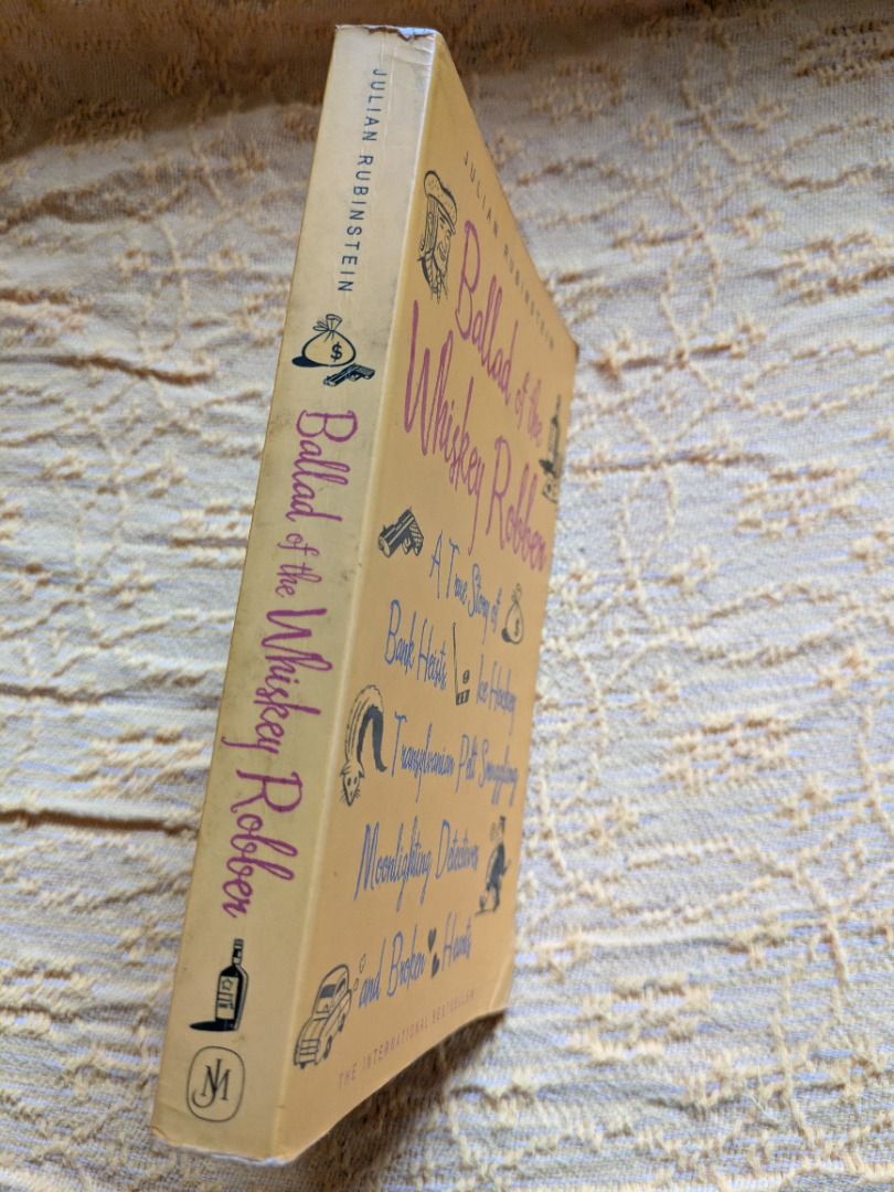 Julian Rubinstein (2004) The Ballad of the Whiskey Robber, Hobbies ...