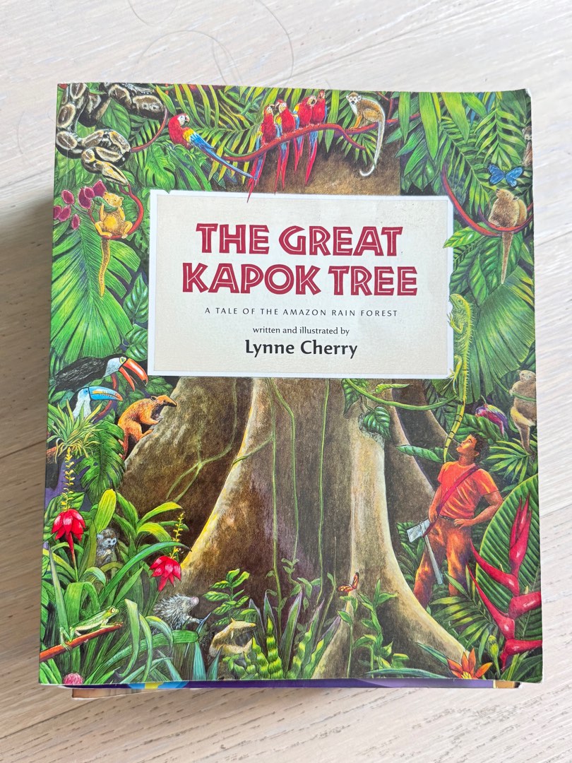 The Great Kapok Tree by Lynne Cherry, 興趣及遊戲, 書本 & 文具, 兒童書籍 - Carousell