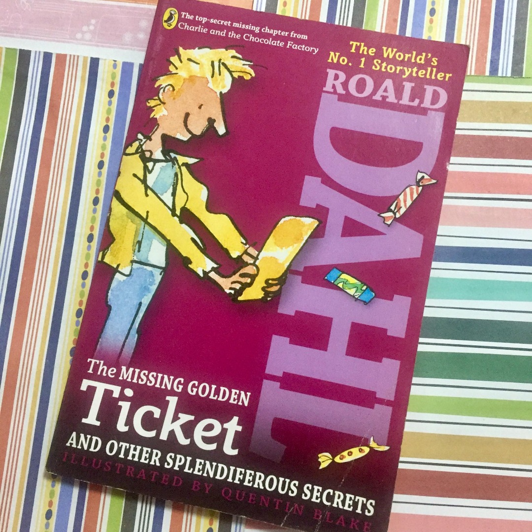 The Missing Golden Ticket and Other Splendiferous Secrets by Roald Dahl ...