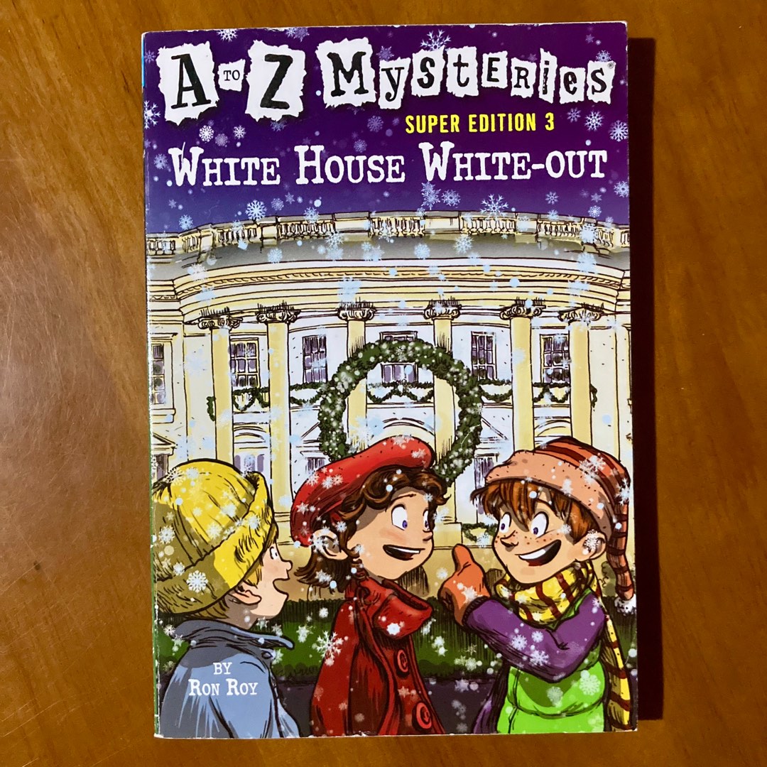 White House White-Out by Ron Roy (A to Z Mysteries Super Edition 3 ...