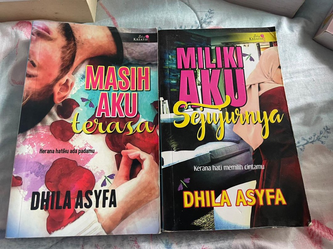 Dhila Asyfa Novels - Masih Aku Terasa & Miliki Aku Sejurnya, Hobbies ...