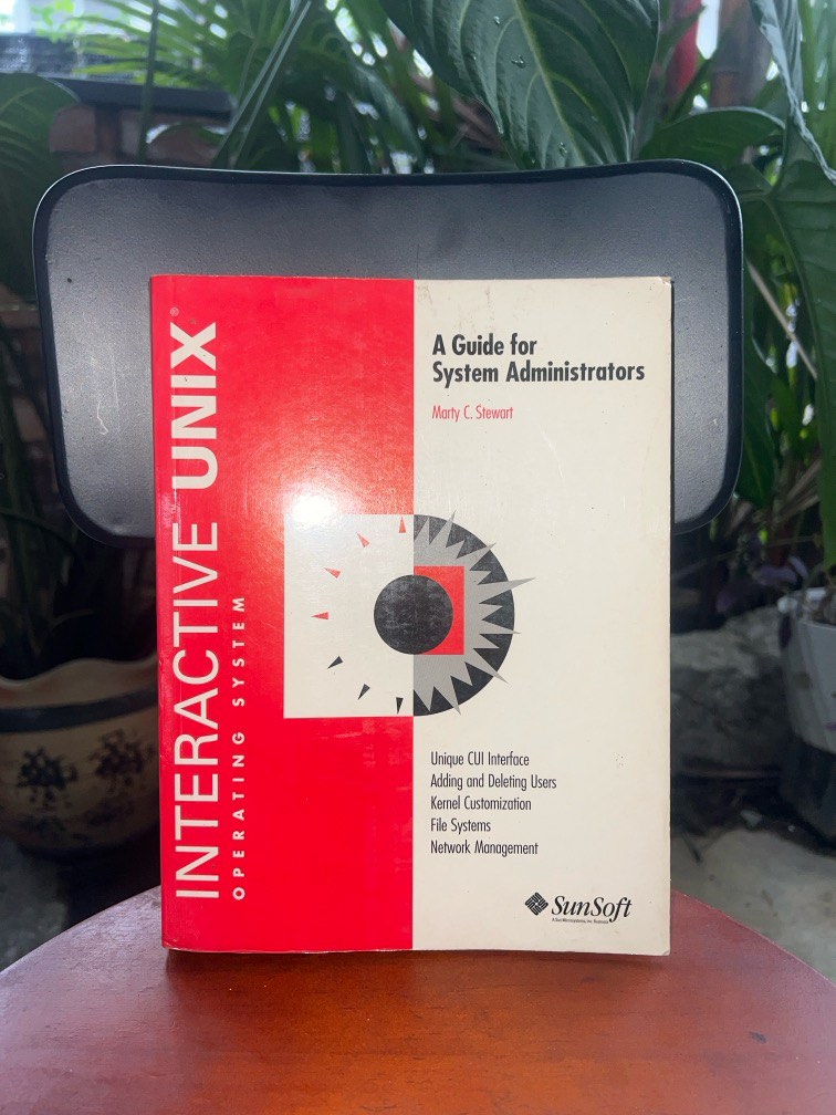 Interactive UNIX Operating System. A Guide for System Administrators ...