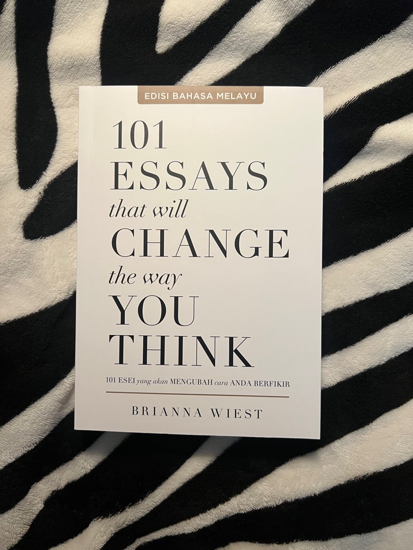 101 Essays That Will Change The Way You Think by Brianna Wiest (MALAY ...