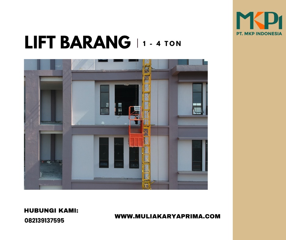 Sewa Lift Barang Proyek Gresik Kapasitas 1-4 Ton Provinsi Jawa Timur ...