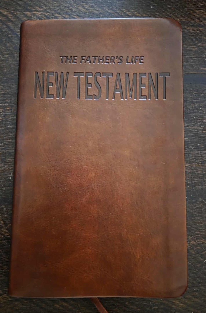 The New Testament, The Father's Life Version / The Father's Life New ...