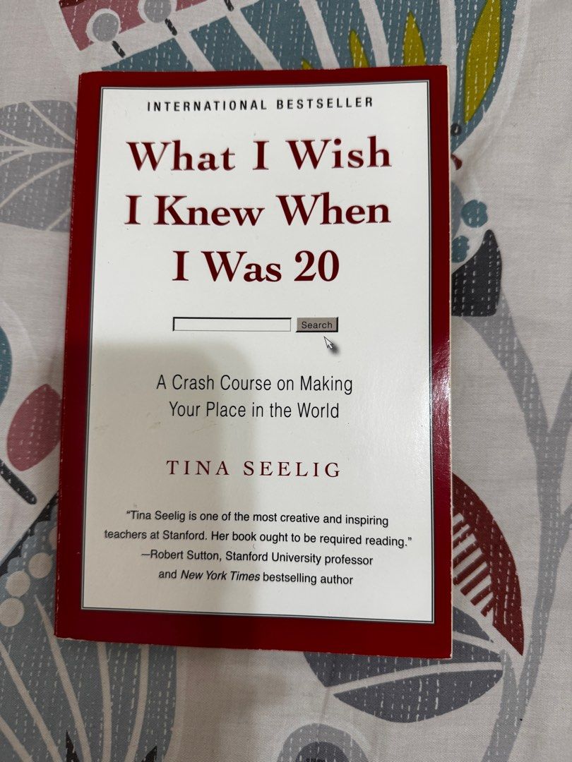 What I Wish I Knew When I Was 20 by Tina Seelig, 興趣及遊戲, 書本 & 文具, 小說及非小說 ...