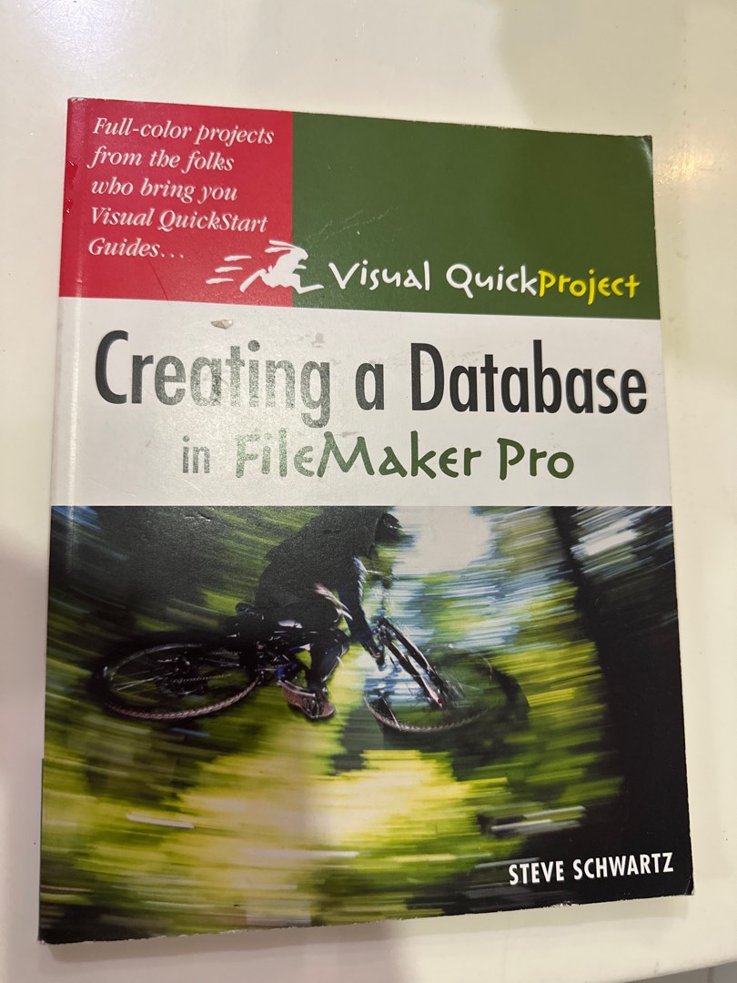 Creating a Database in FileMaker Pro by Steve Schwartz, Hobbies & Toys ...