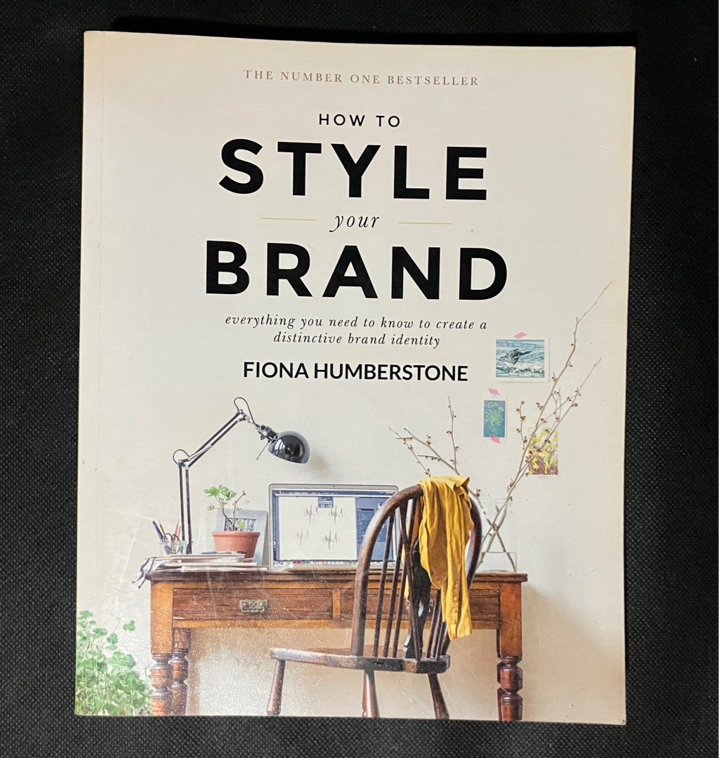 How To Style Your Brand by Fiona Humberstone, Hobbies & Toys, Books ...