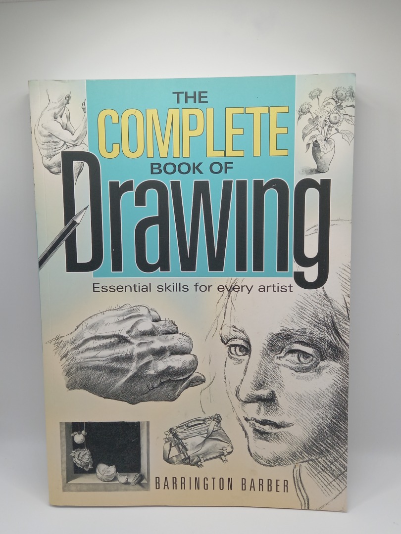 The Complete Book Of Drawing Essential Skills For Every Artist by ...