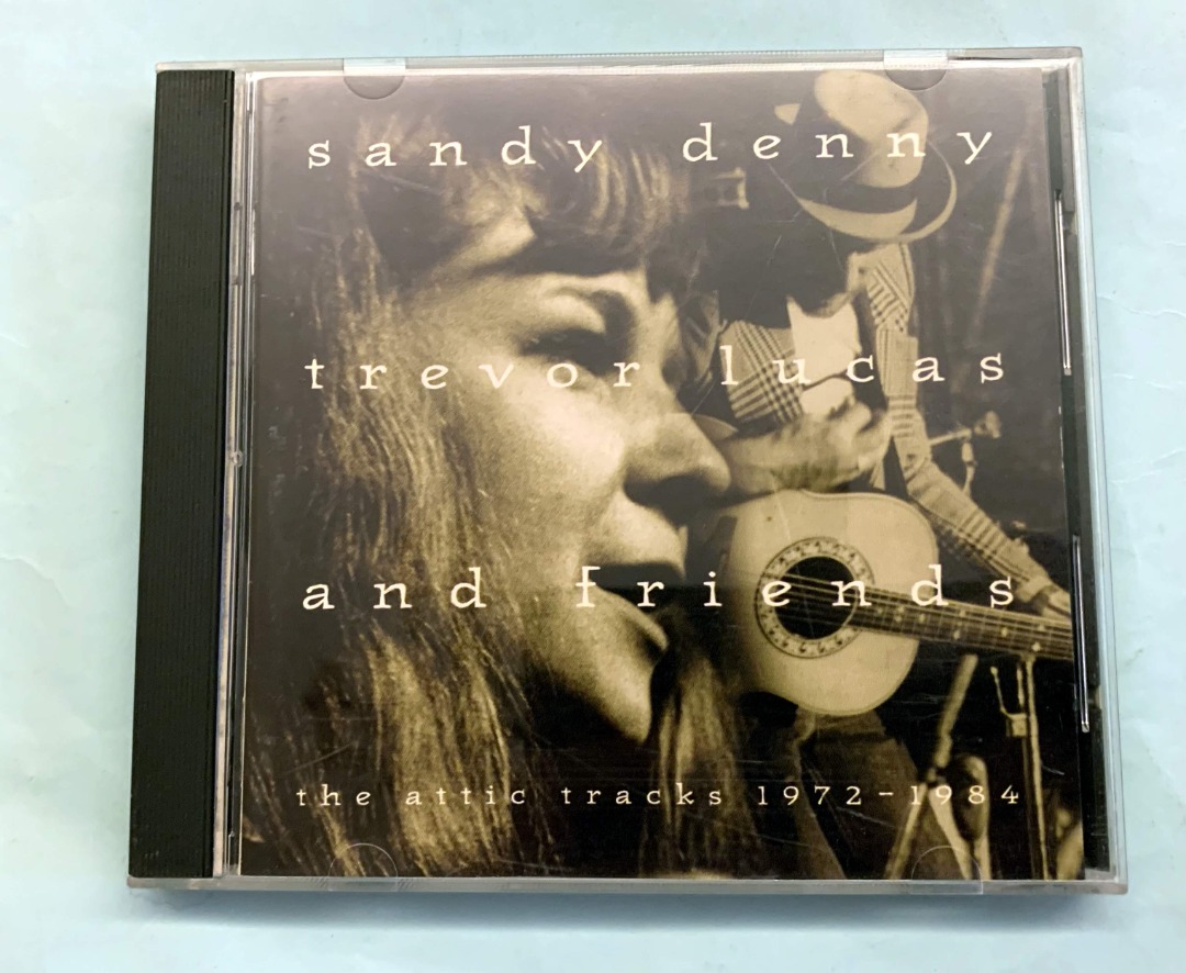 Sandy Denny Trevor Lucas And Friends The Attic Friends 早期舊版 No Ifpi, 興趣 ...