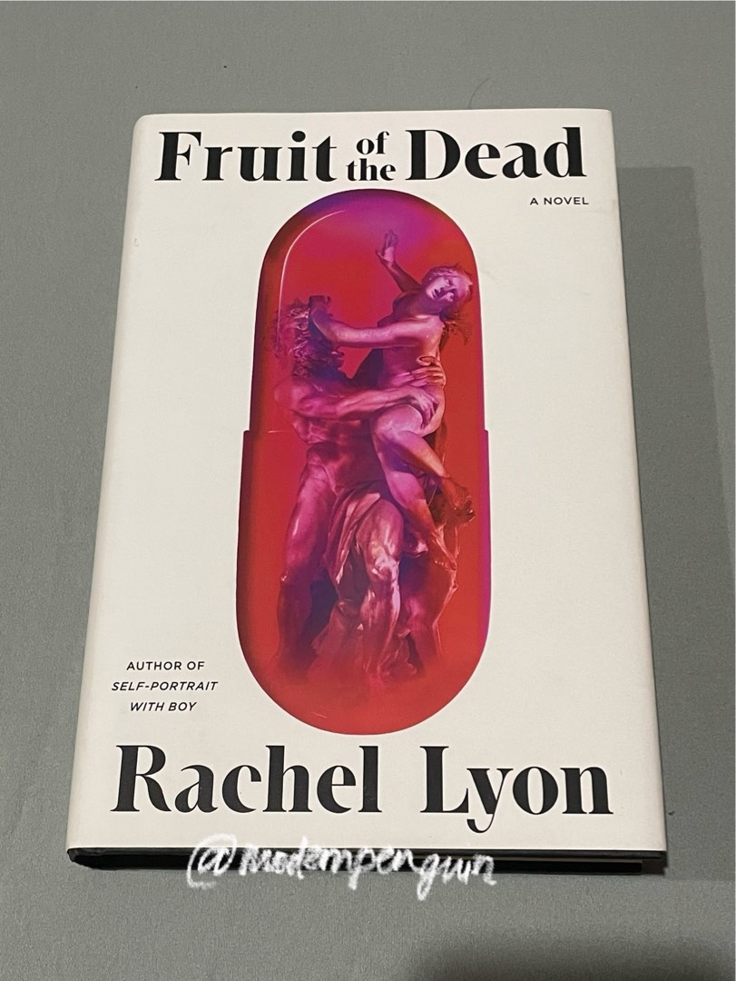 Fruit of the Dead by Rachel Lyon annotated preloved book, Hobbies ...