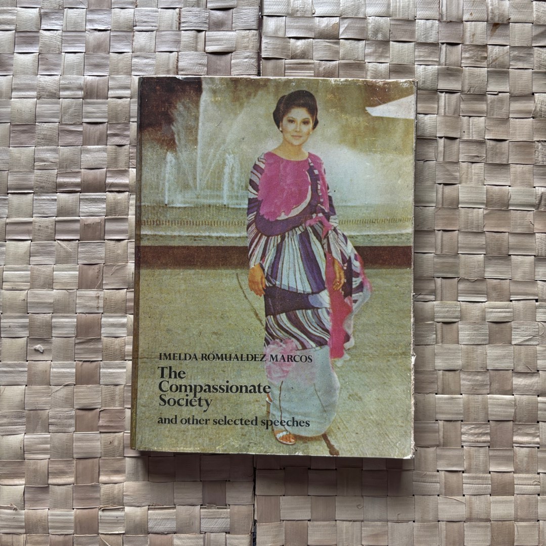 The Compassionate Society and Other Speeches by Imelda Romualdez Marcos ...