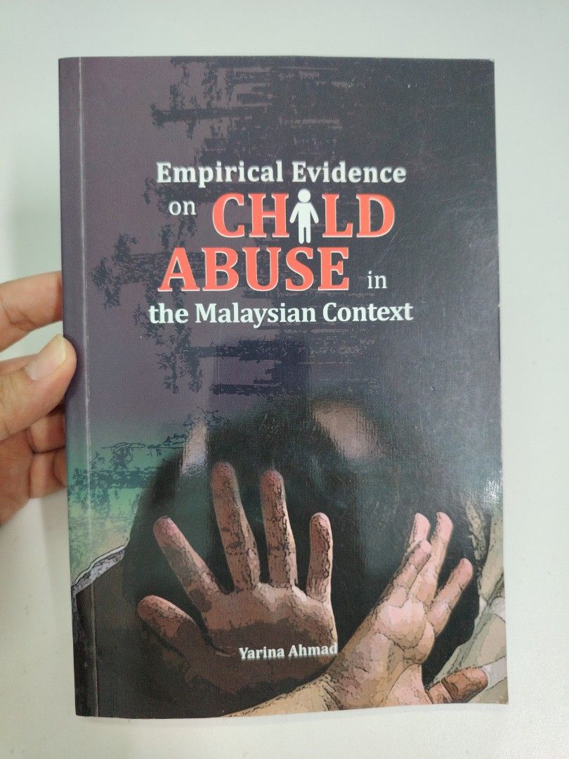 [Used] Empirical Evidence on Child Abuse in the Malaysian Context by ...