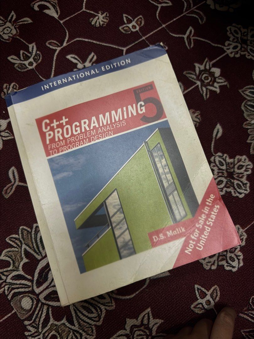 C++ PROGRAMMING FROM PROBLEM ANALYSIS TO PROGRAM DESIGN BY ds.malik ...