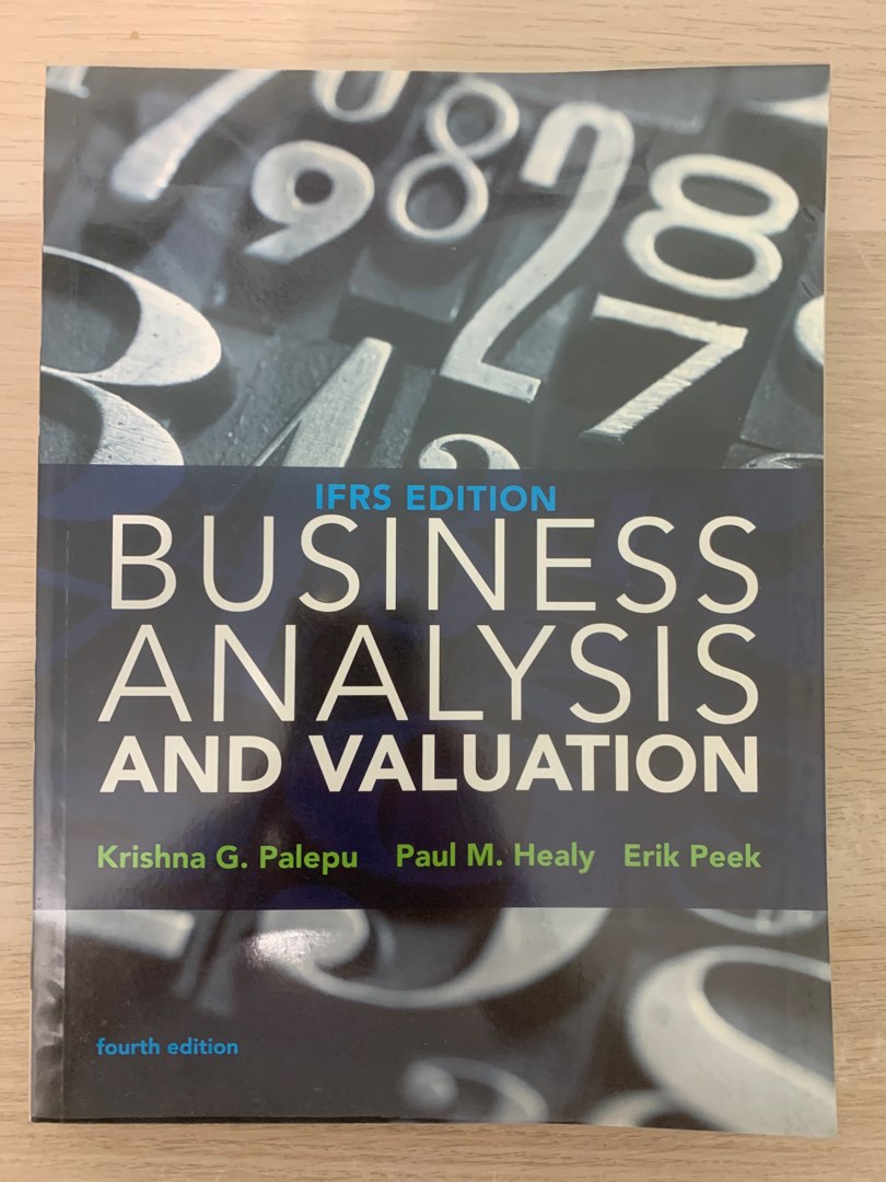 Business Analysis and Valuation (IFRS Edition) - Fourth Edition ...