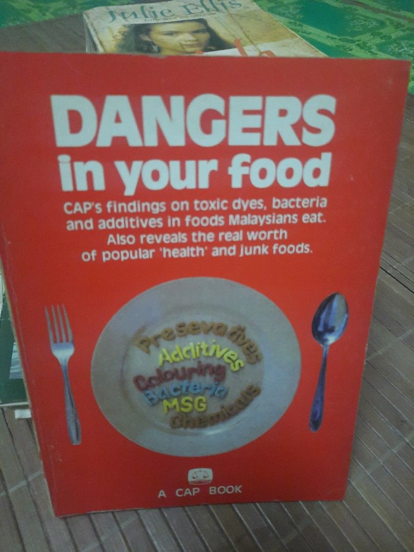 Dangers in Your Food - CAP Book, Hobbies & Toys, Books & Magazines ...