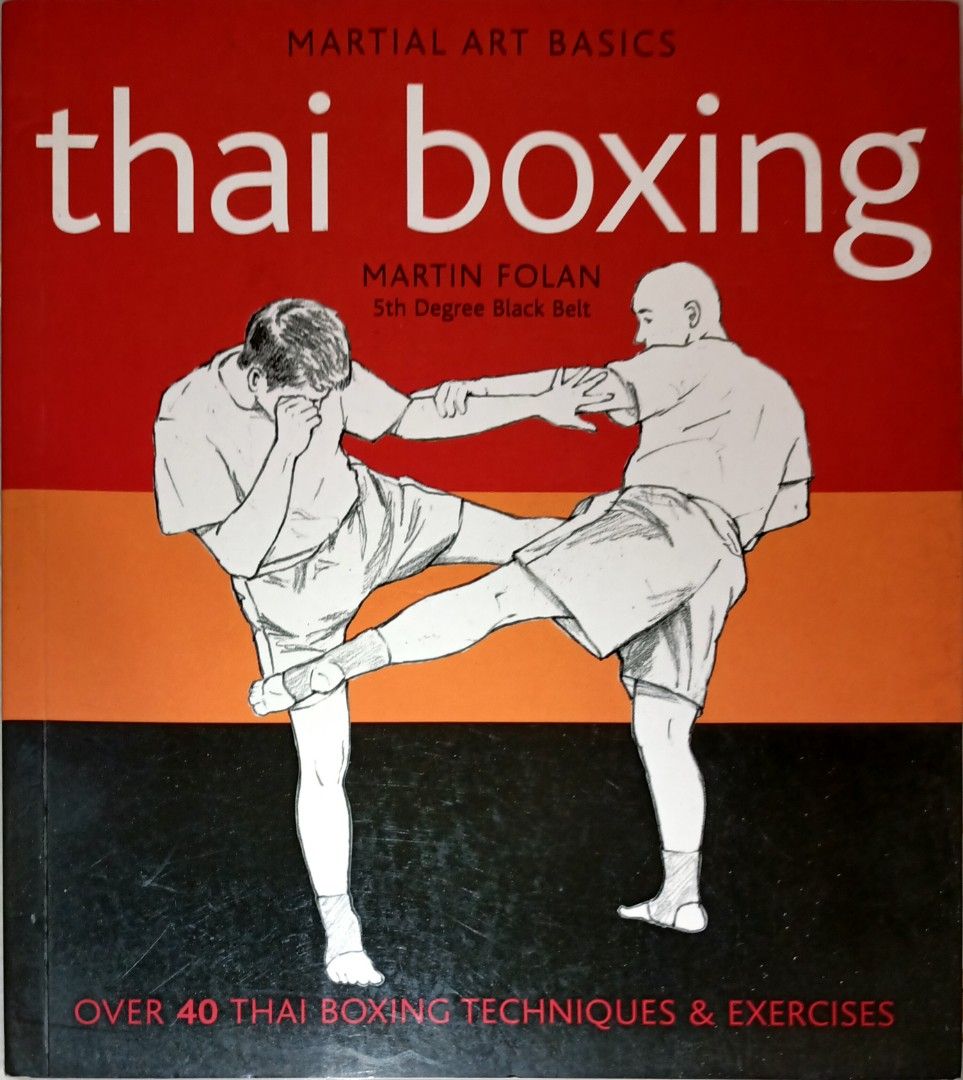 School holidays offer 💗 Thai Boxing Book by Martin Folan, Hobbies ...