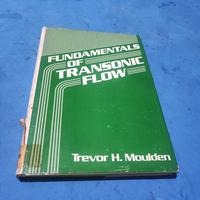FUNDAMENTALS OF TRANSONIC FLOW - TREVOR H. MOULDEN, Desain & Kerajinan ...